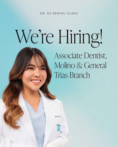 Associate Dentist Hiring in Cavite | Dr. DS Dental Clinic Careers ...